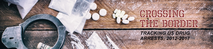 Crossing The Border: How Bad Are The Drug Arrests In The US.